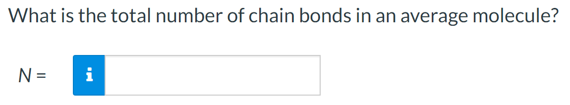 Solved For a linear polymer molecule, the total chain length | Chegg.com