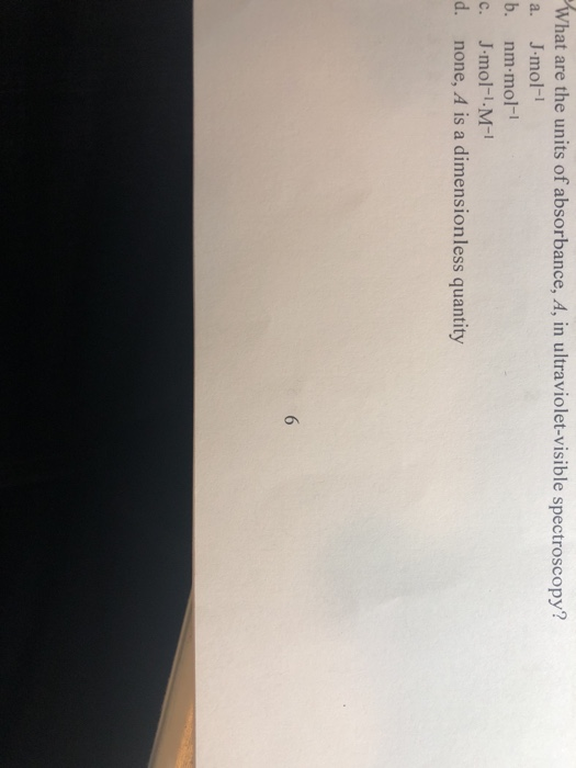Solved What are the units of absorbance, A, in | Chegg.com