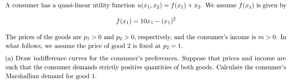 Solved A consumer has a quasi-linear utility function | Chegg.com
