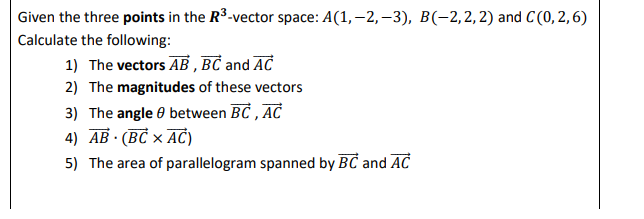 Solved Given the three points in the R3-vector space: | Chegg.com