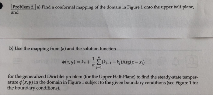 Solved Problem 2, a) Find a conformal mapping of the domain | Chegg.com