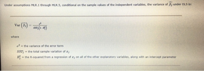 Solved Under assumptions MLR.1 through MLR.5, conditional on | Chegg.com