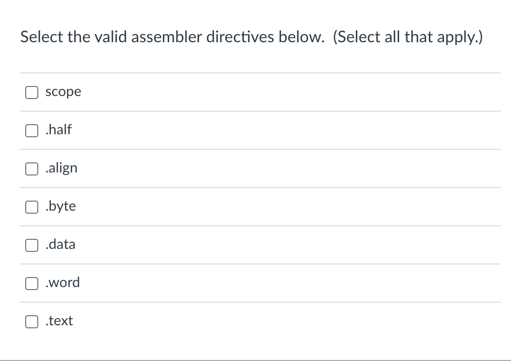 Solved Select the valid assembler directives below. (Select | Chegg.com