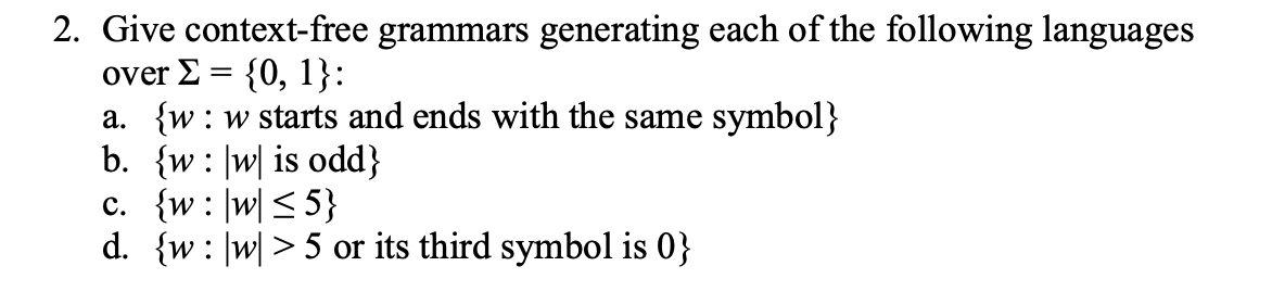 Solved - 2. Give context-free grammars generating each of | Chegg.com