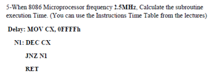 Solved 5-When 8086 Microprocessor frequency 2.5MHz, | Chegg.com