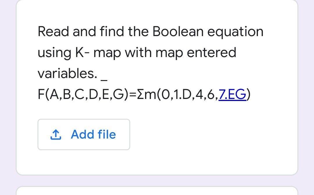 Solved Read and find the Boolean equation using K-map with | Chegg.com
