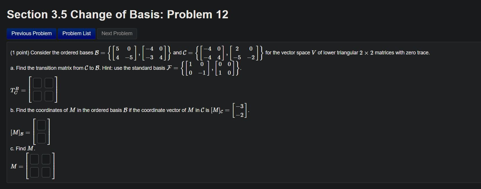 Solved Section 3.5 Change of Basis: Problem 12 Previous | Chegg.com