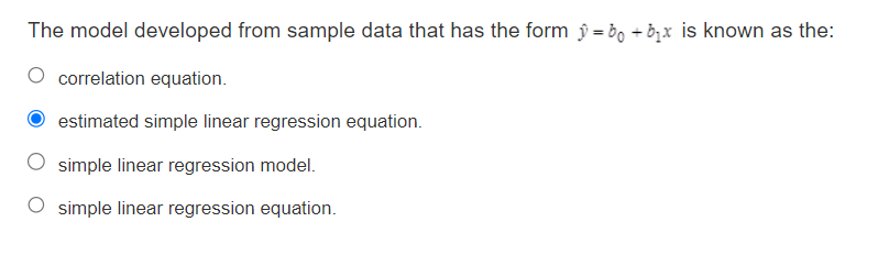 Solved The model developed from sample data that has the | Chegg.com
