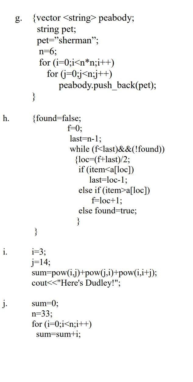 Solved What is the algorithmic efficiency for each of the | Chegg.com