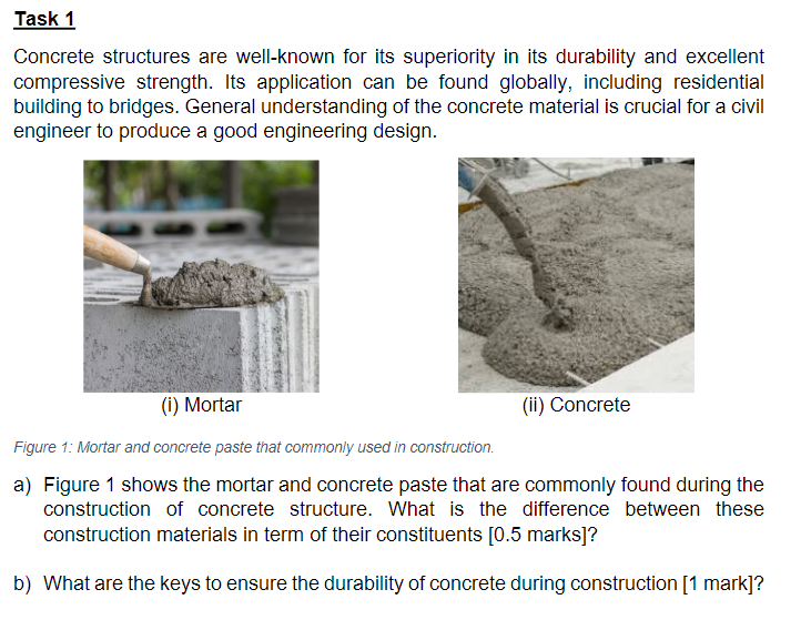 Solved Task 1 Concrete structures are well-known for its | Chegg.com