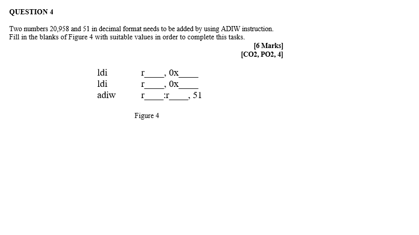 Solved QUESTION 4 Two numbers 20,958 and 51 in decimal | Chegg.com