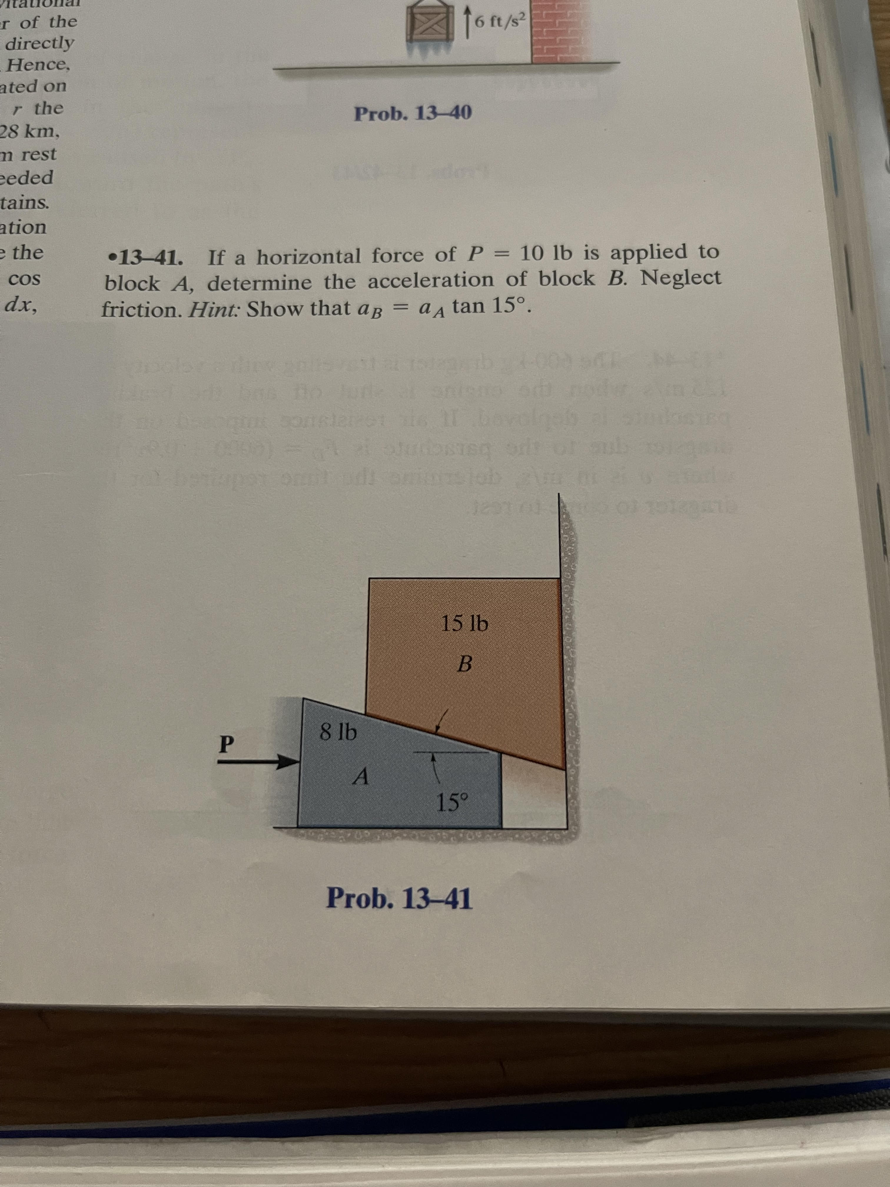Solved Prob. 15-40 -13-41. If a horizontal force of P=10lb | Chegg.com
