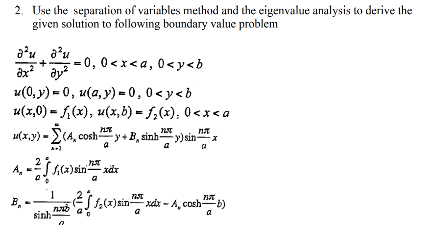 Solved 2. Use the separation of variables method and the | Chegg.com