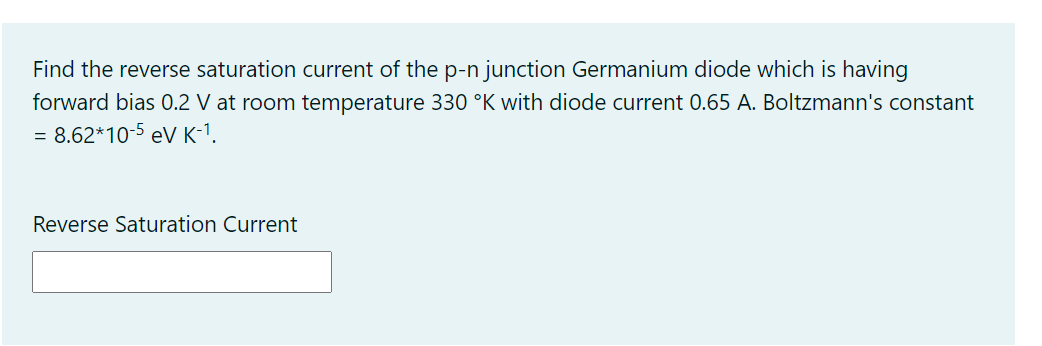 Solved Find the reverse saturation current of the p-n | Chegg.com