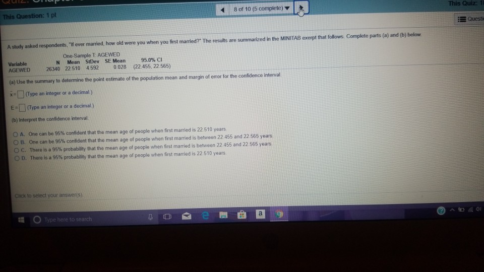 Solved This Question: 1 pt 8 of 10 (5 complete) Ques A study | Chegg.com