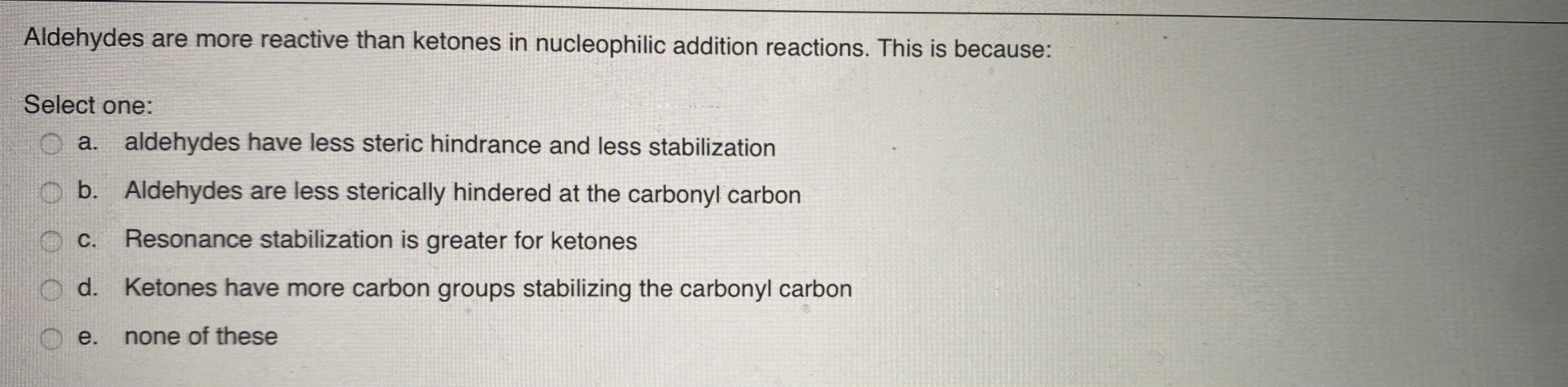 Solved Aldehydes are more reactive than ketones in | Chegg.com