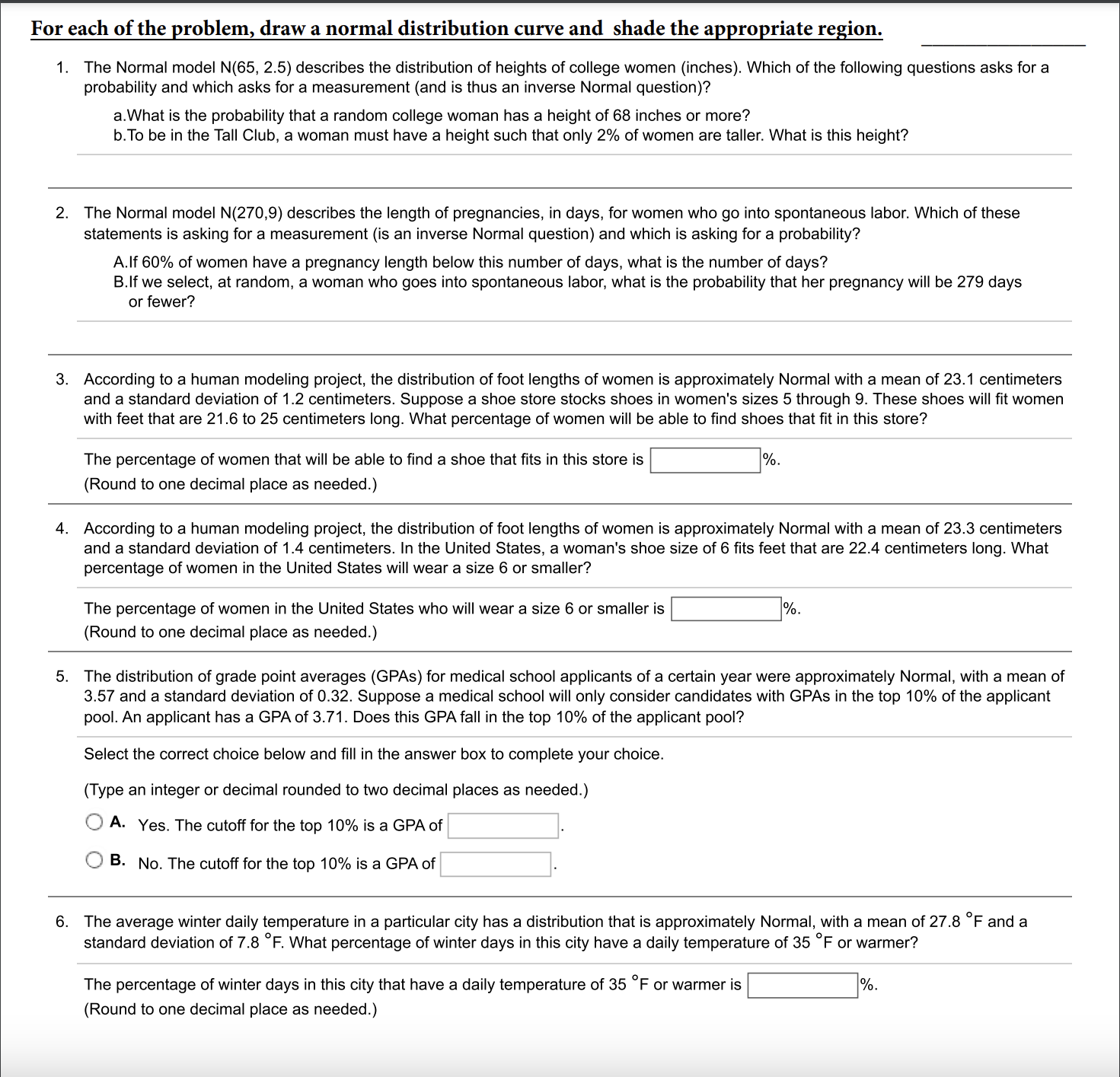 Solved or each of the problem, draw a normal distribution | Chegg.com