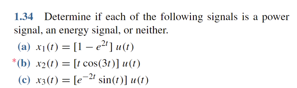 Solved 1.34 Determine if each of the following signals is a | Chegg.com