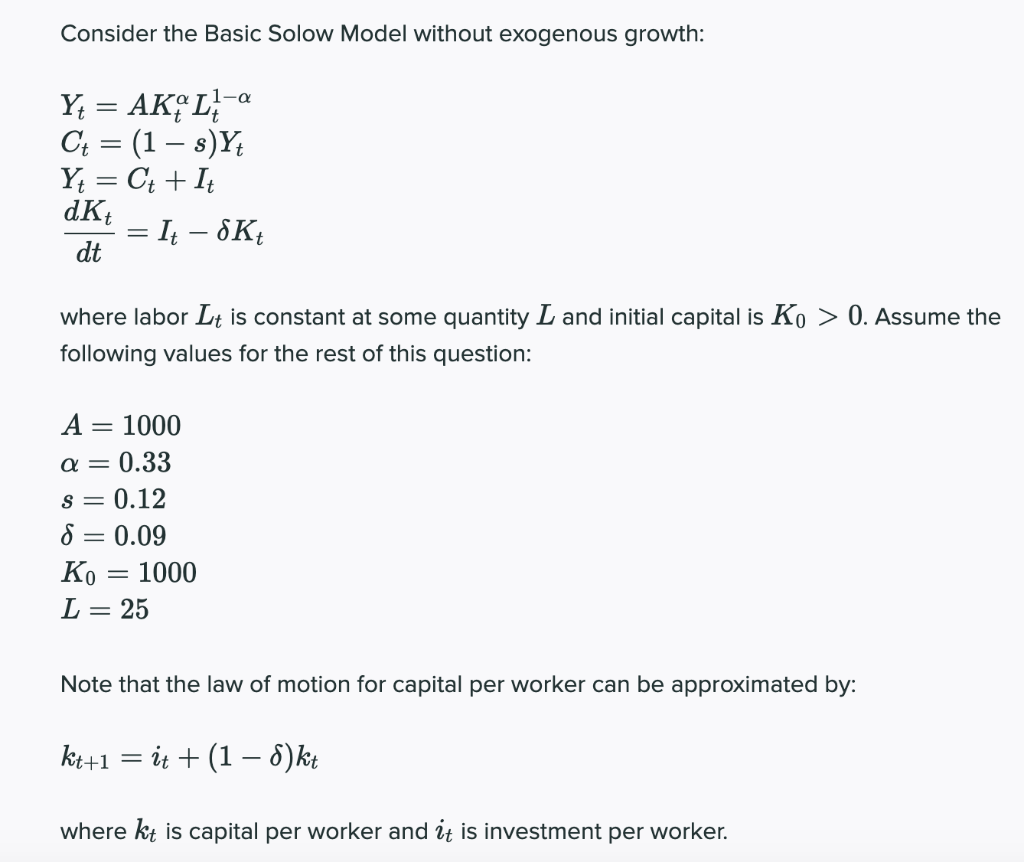 Solved Consider the Basic Solow Model without exogenous | Chegg.com