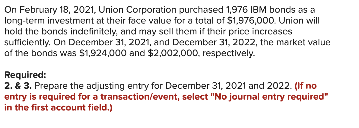 Solved On February 18, 2021, Union Corporation purchased | Chegg.com