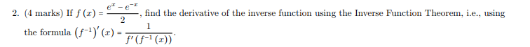 2. (4 marks) If f(x)=2ex−e−x, find the derivative of | Chegg.com