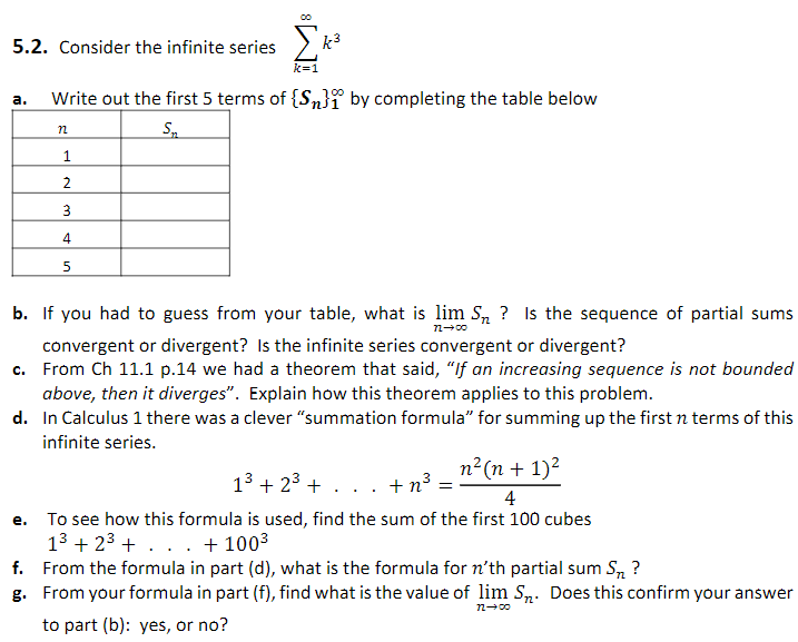 Solved 5.2. Consider the infinite series ∑k=1∞k3 a. Write | Chegg.com