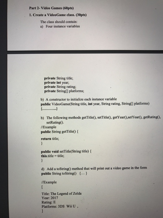 Solved Part 2- Video Games (60pts) 1. Create a VideoGame | Chegg.com