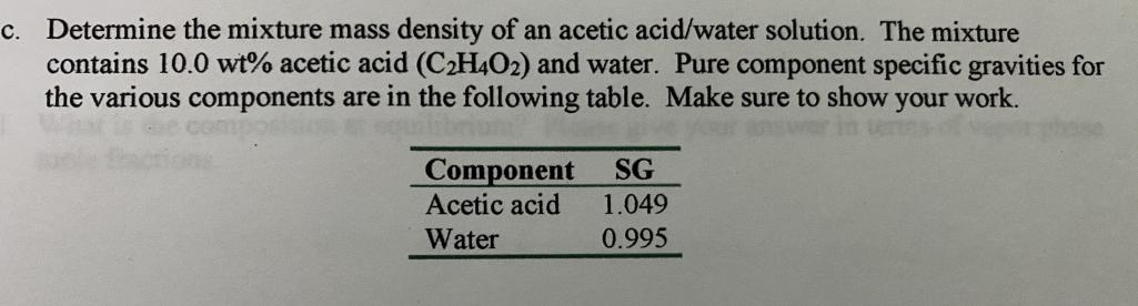 Solved c. Determine the mixture mass density of an acetic | Chegg.com