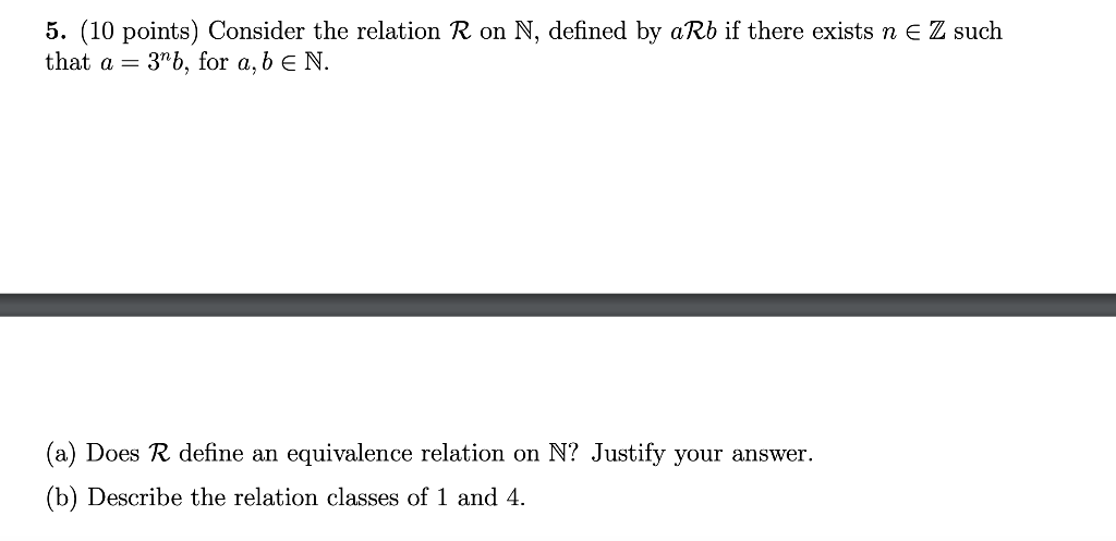 Solved 5. (10 points) Consider the relation R on N, defined | Chegg.com