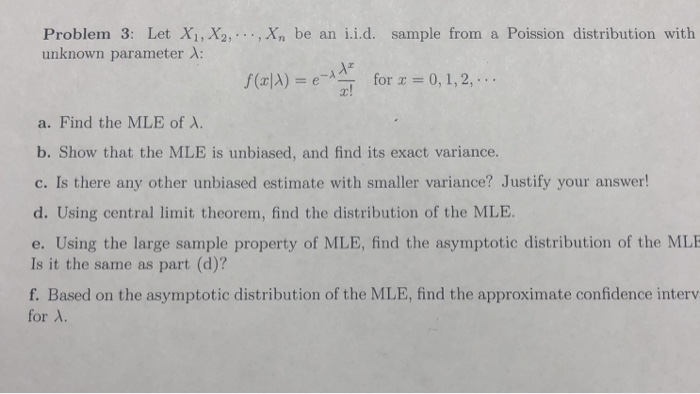 Solved Problem 3: Let Xi, X2,, Xn be an i.i.d. sample from a | Chegg.com