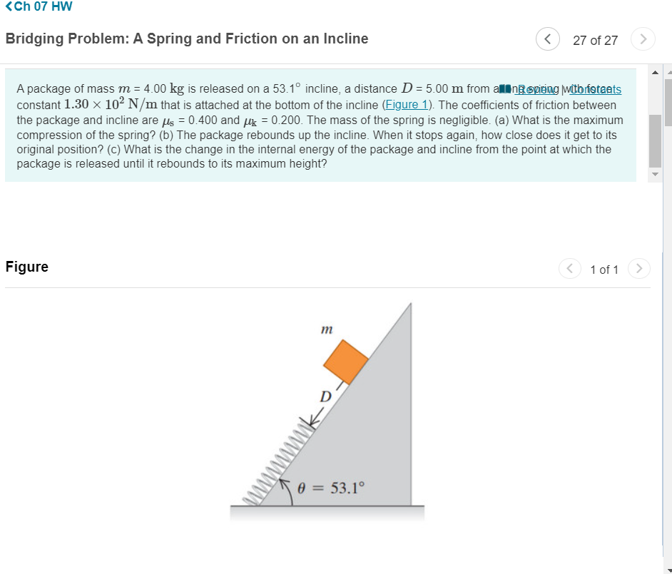 Solved Bridging Problem: A Spring and Friction on an Incline | Chegg.com