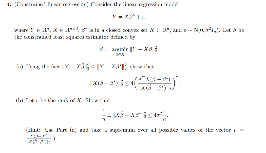 Solved 4 Constrained Linear Regression Consider The 3216