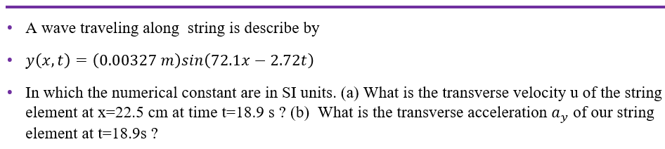 Solved • A wave traveling along string is describe by • | Chegg.com