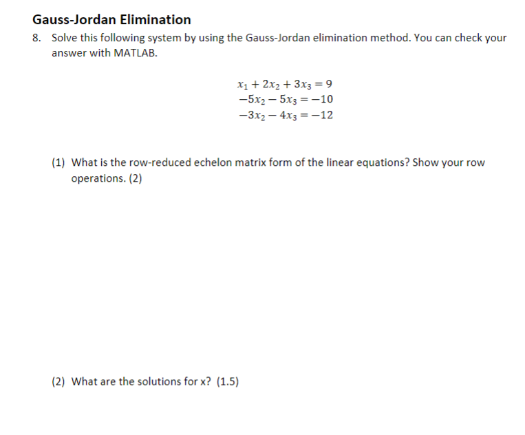 Gauss-Jordan Elimination Solve this following system | Chegg.com