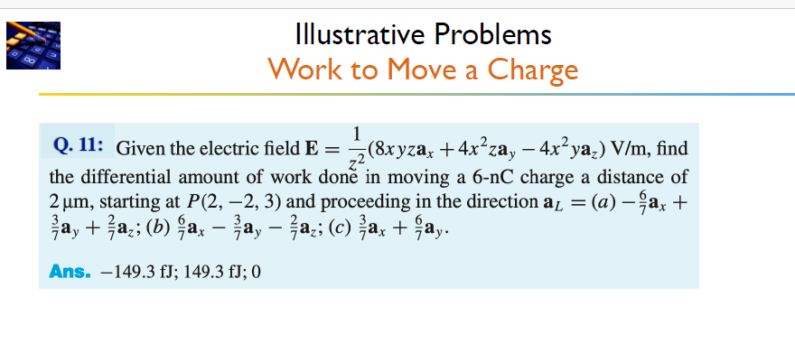 Solved Illustrative Problems Work to Move a Charge Q. 11: | Chegg.com