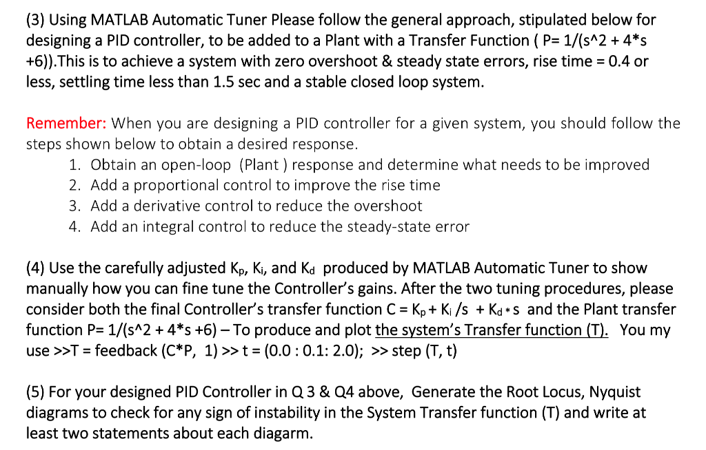 Solved (3) Using MATLAB Automatic Tuner Please follow the | Chegg.com