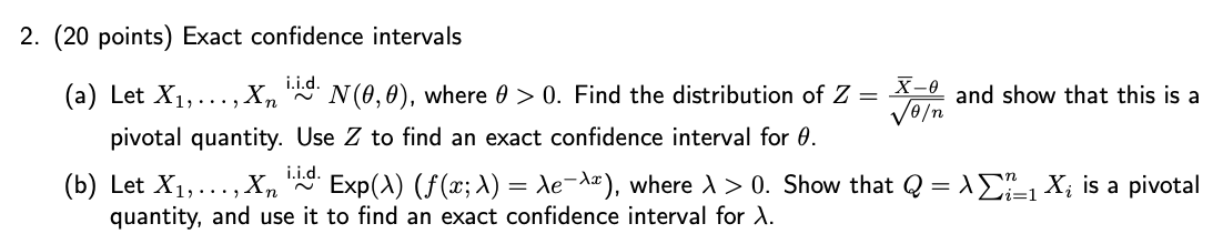 Solved 2. (20 points) Exact confidence intervals (a) Let | Chegg.com