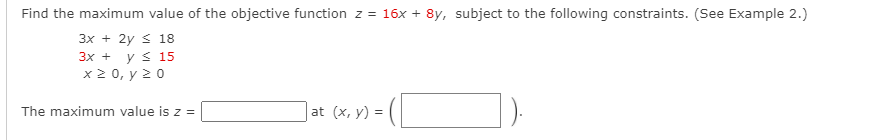 Solved Find the maximum value of the objective function z = | Chegg.com