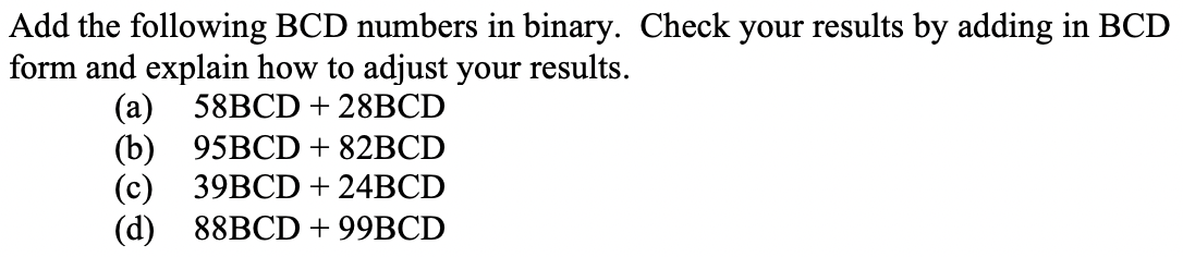 Solved Add the following BCD numbers in binary. Check your | Chegg.com