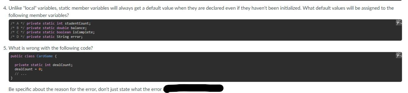 Solved 4. Unlike "local" variables, static member variables | Chegg.com