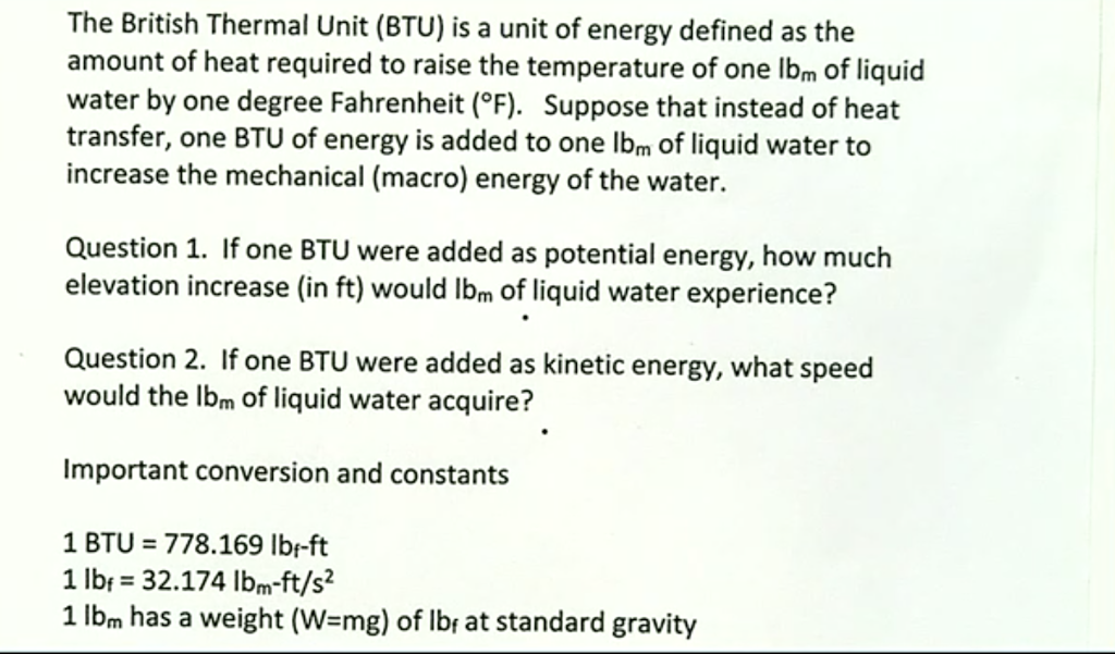 Solved The British Thermal Unit (BTU) is a unit of energy | Chegg.com