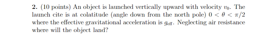 Solved 2. (10 points) An object is launched vertically | Chegg.com