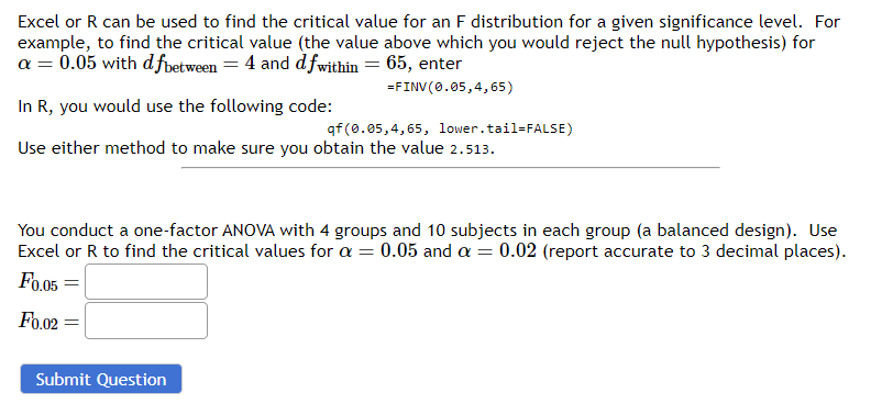 Solved Excel or R can be used to find the critical value for | Chegg.com