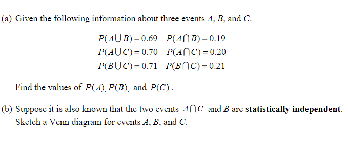 Solved (a) Given the following information about three | Chegg.com