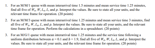 Solved For an M/M/1 queue with mean interarrival time 1.5 | Chegg.com