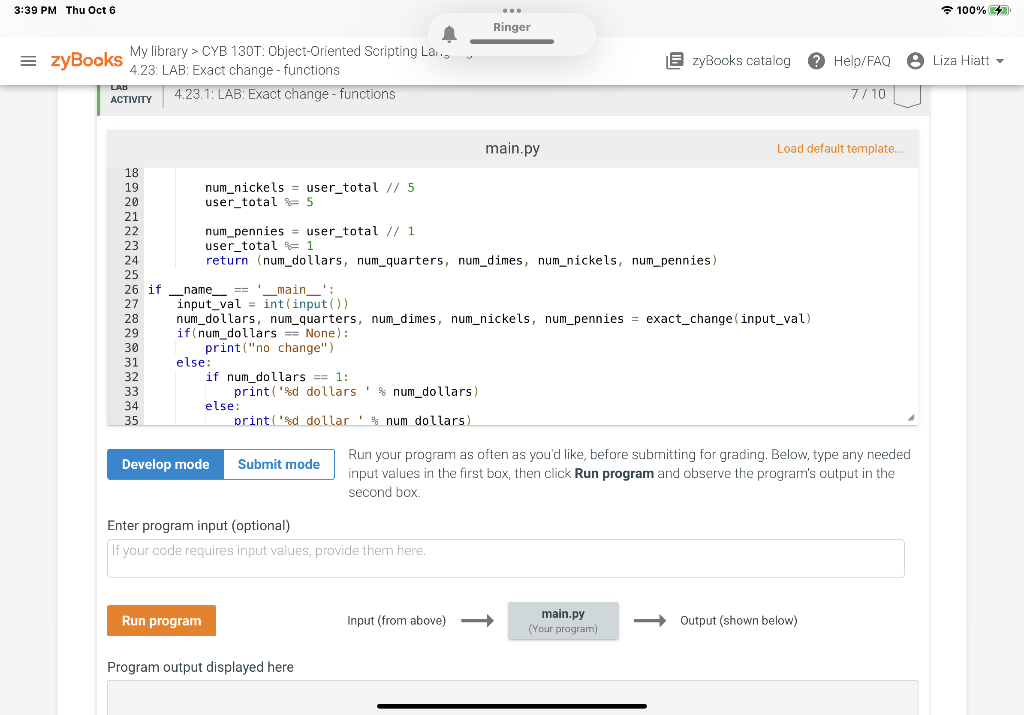 Solved Run your program as often as you'd like, before | Chegg.com