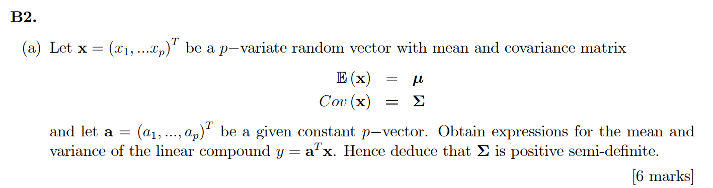 Solved B2. (a) Let x = (2x1, ...(p)? be a p-variate random | Chegg.com