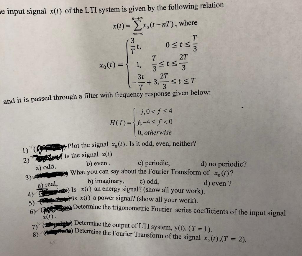 Solved e input signal x(t) of the LTI system is given by the | Chegg.com