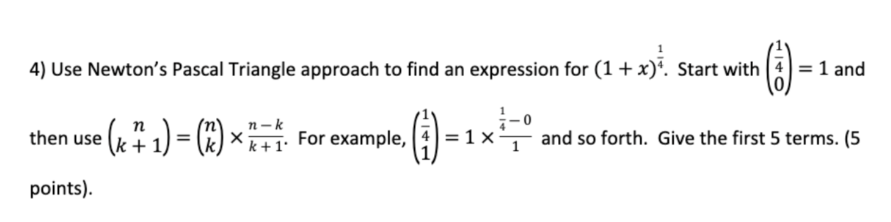 Solved 4) Use Newton's Pascal Triangle approach to find an | Chegg.com
