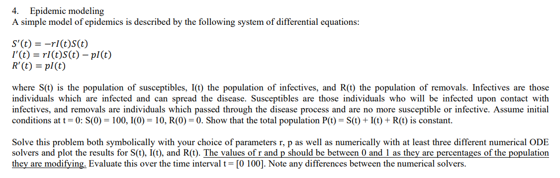 4. Epidemic modeling A simple model of epidemics is | Chegg.com